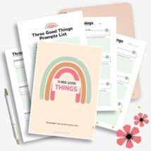 Three Good Things Printable Journal - Thriving Good Life