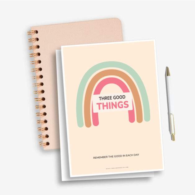 Three Good Things Printable Journal - Thriving Good Life